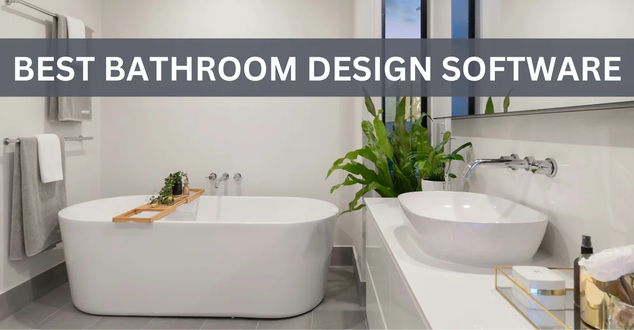 Bathroom Design Software - Best 3D Bathroom Planner for PC